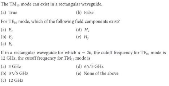 Solved The TM, mode can exist in a rectangular waveguide. | Chegg.com