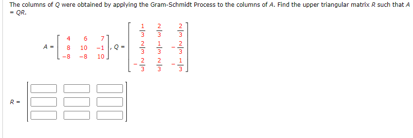 Solved The columns of Qwere obtained by applying the | Chegg.com