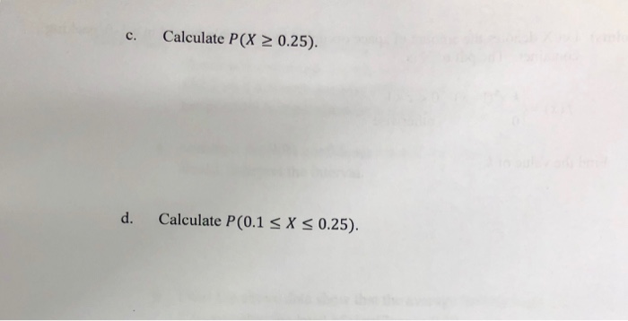 Solved 4. (20 Points) Let X denotes the amount of space | Chegg.com Solved 4. (20 Points) Let X denotes the amount of space | Chegg.com