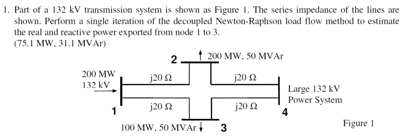 Solved 1. Part of a 132 kV transmission system is shown as | Chegg.com