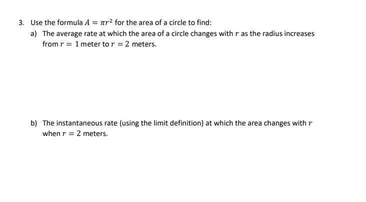 Solved 3. Use the formula A=πr2 for the area of a circle to | Chegg.com