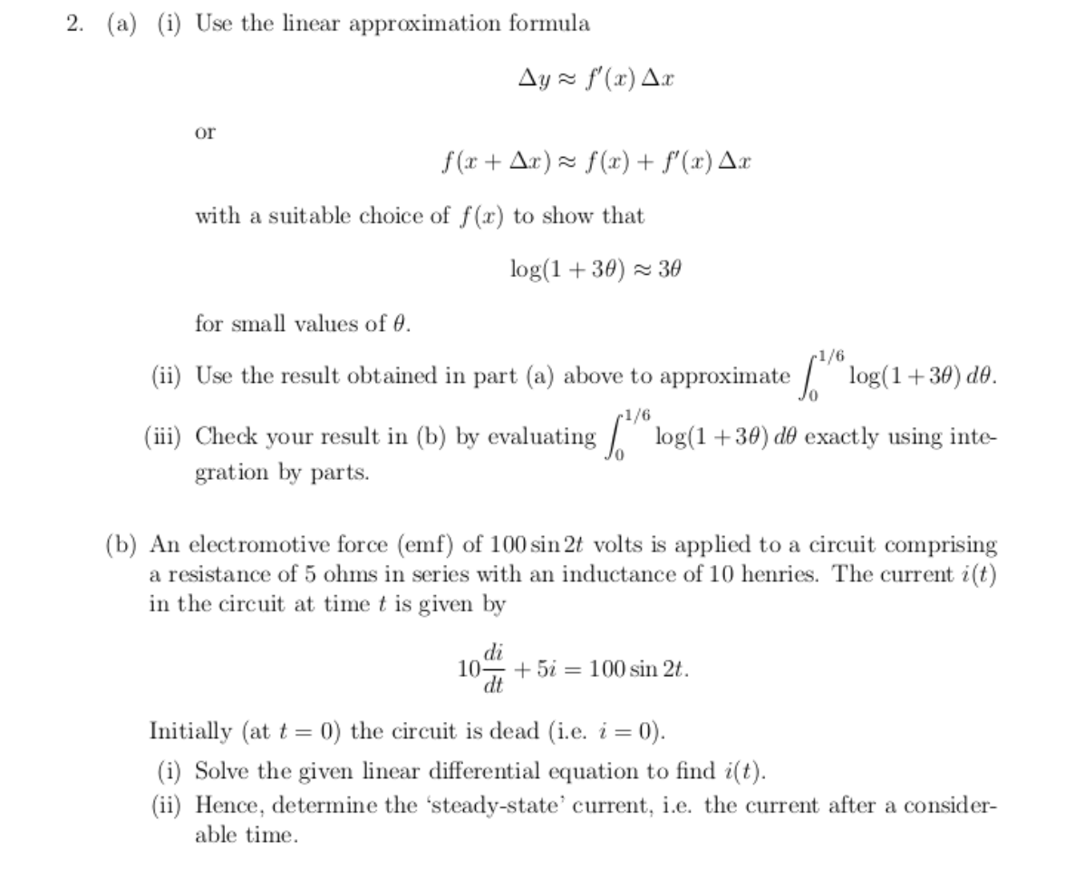 Solved 2. (a) (i) Use the linear approximation formula Ay = | Chegg.com