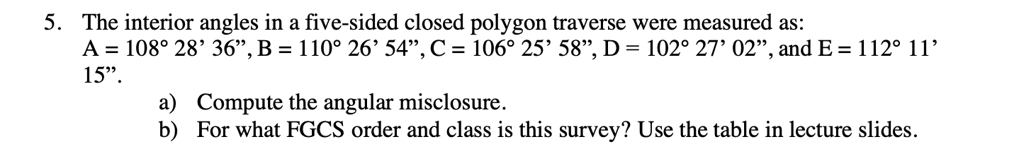 Solved The interior angles in a five-sided closed polygon | Chegg.com
