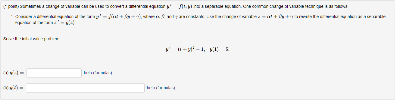 Solved (1 point) Sometimes a change of variable can be used | Chegg.com