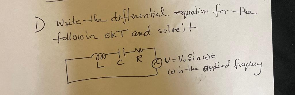 Solved Write the differential equation for the followin ek T | Chegg.com