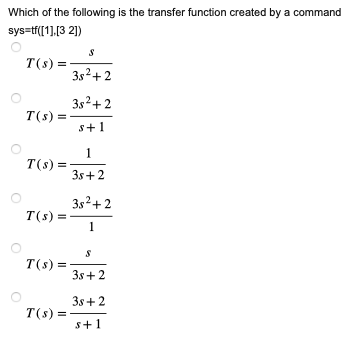 Solved Which of the following is the transfer function | Chegg.com