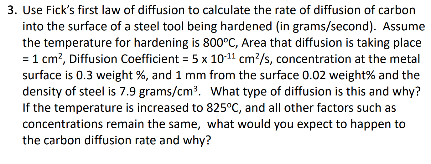 Solved 3. Use Fick's first law of diffusion to calculate the | Chegg.com