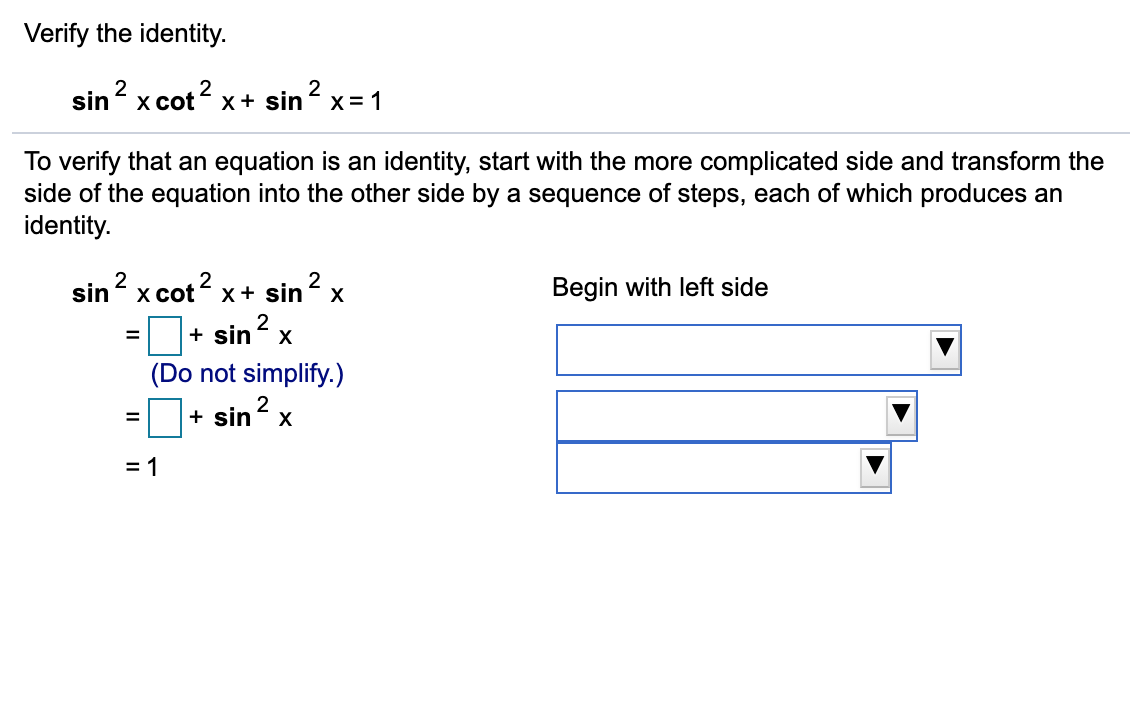 Solved Verify the identity. (cos x- sin x)2 = 1 - 2 cos x | Chegg.com
