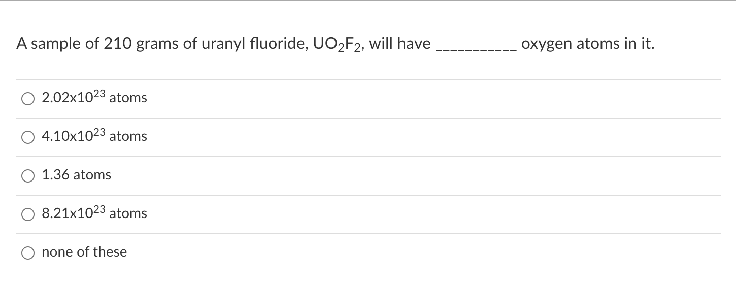 Solved A sample of 210 grams of uranyl fluoride, UO2F2, will | Chegg.com
