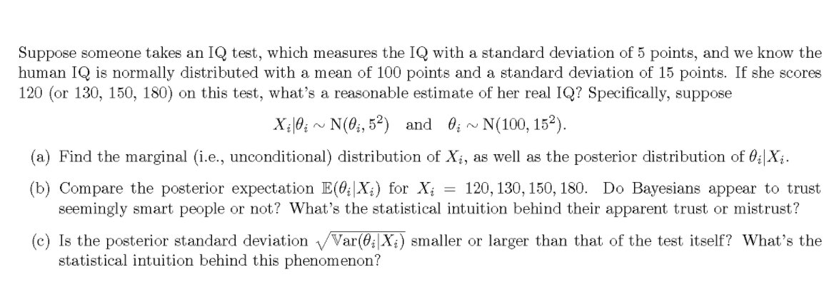 Suppose someone takes an IQ test, which measures the | Chegg.com