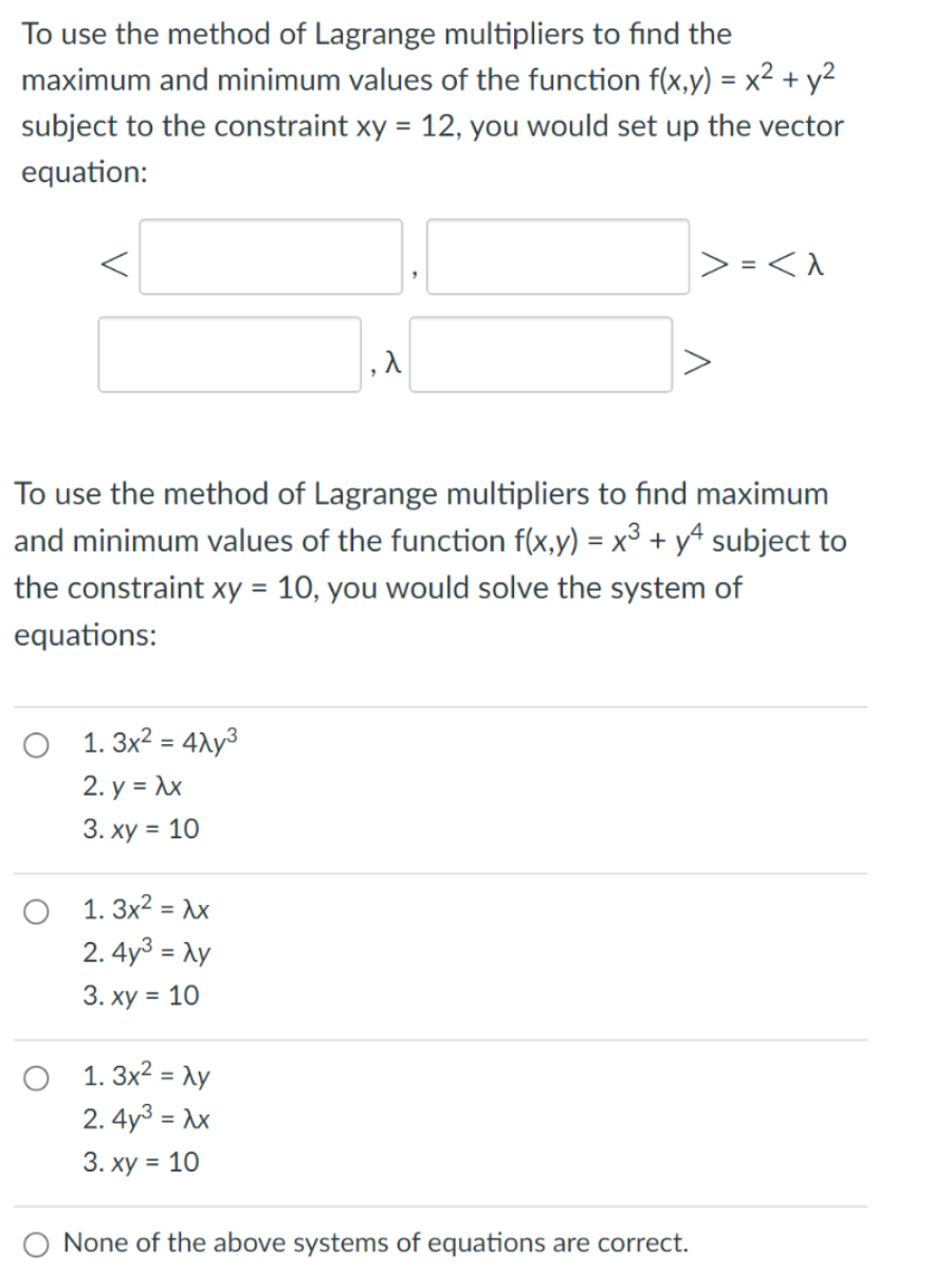Solved To use the method of Lagrange multipliers to find | Chegg.com