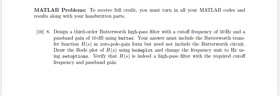 Solved MATLAB Problems: To receive full credit, you must | Chegg.com