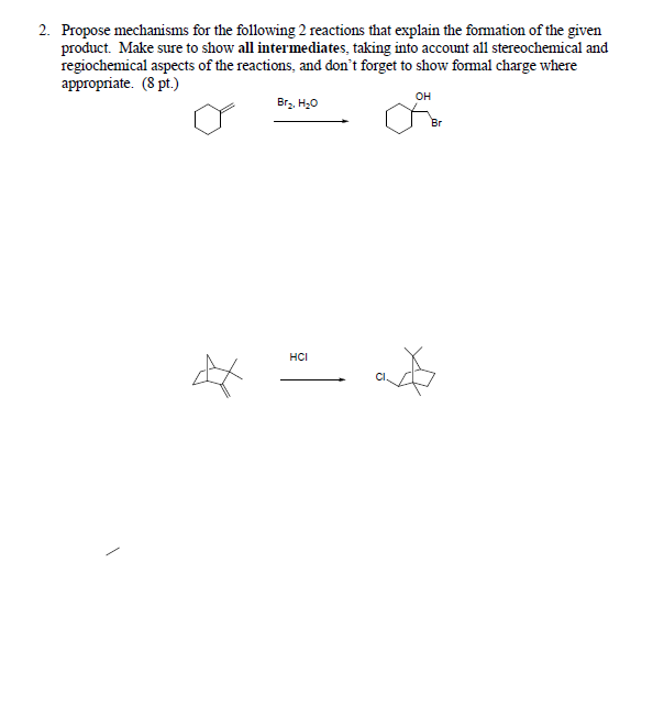 Solved Propose mechanisms for the following 2 reactions that | Chegg.com