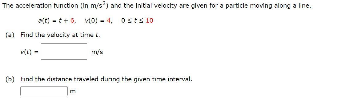Solved The acceleration function (in m/s2 ) and the initial | Chegg.com