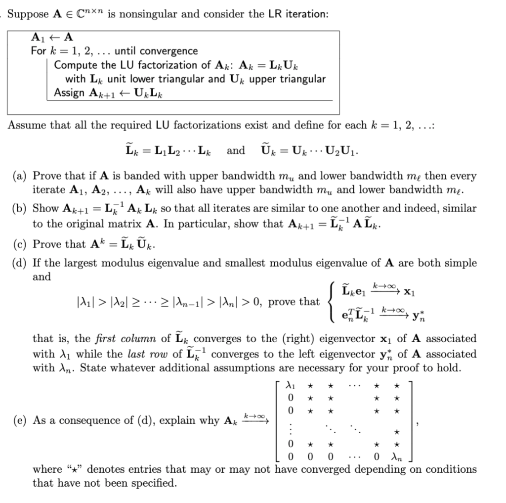 Suppose A E Cnxn is nonsingular and consider the LR | Chegg.com