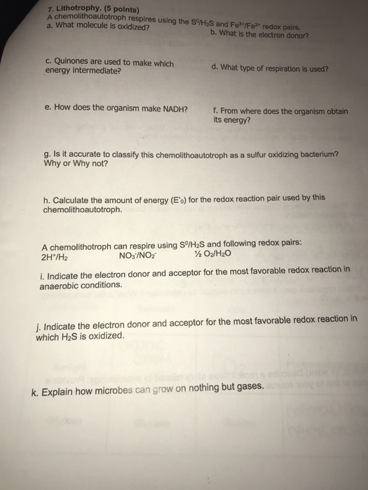 Solved 7. Lithotrophy. (5 points) A chemolithoautotroph | Chegg.com