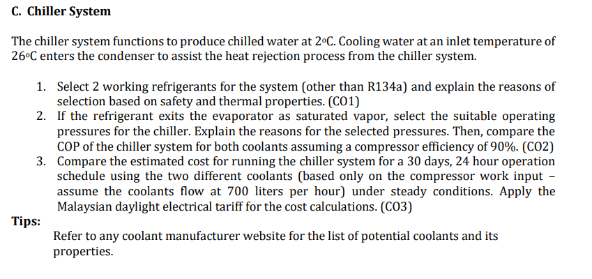 Solved The chiller system functions to produce chilled water | Chegg.com