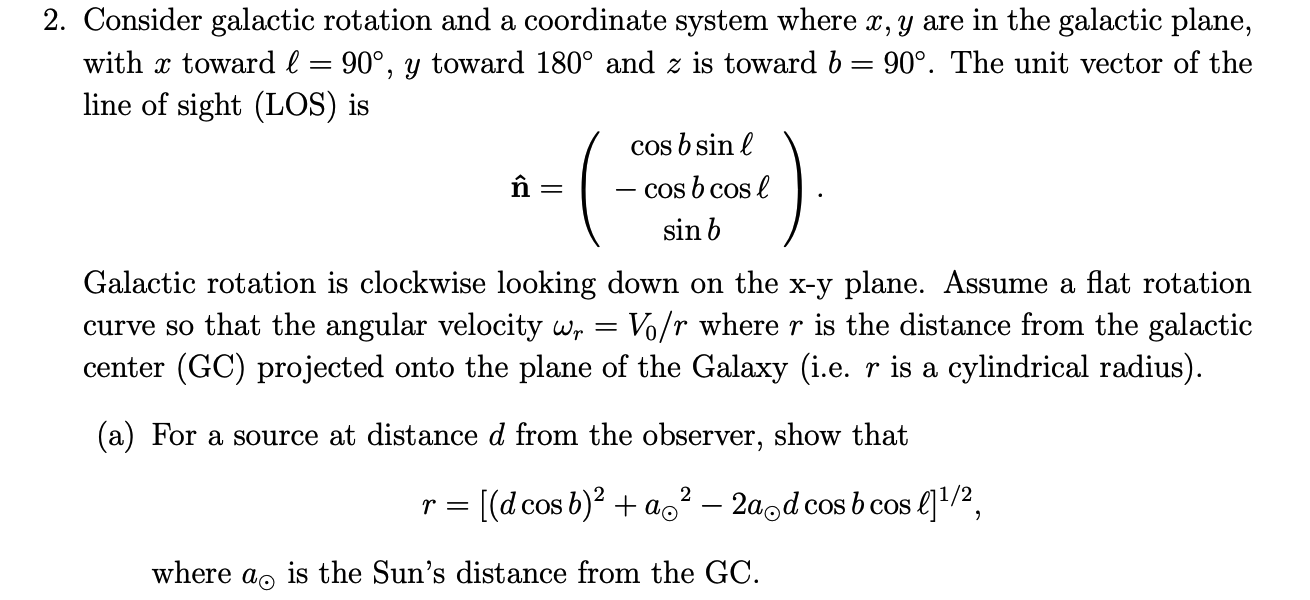 2. Consider galactic rotation and a coordinate system | Chegg.com