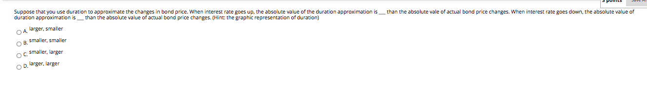 Solved Suppose that you use duration to approximate the | Chegg.com