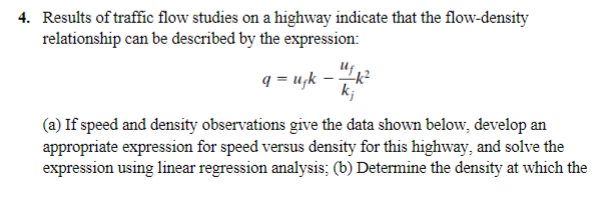 Solved 4. Results of traffic flow studies on a highway | Chegg.com