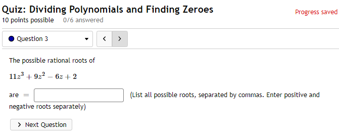 Solved Quiz: Dividing Polynomials and Finding Zeroes | Chegg.com