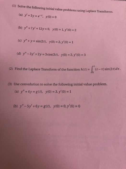 Solved (1) Solve the following initial value problems using | Chegg.com