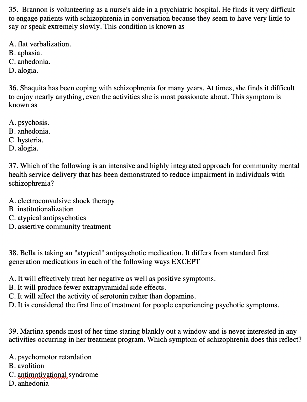 Solved 35. Brannon is volunteering as a nurse's aide in a | Chegg.com