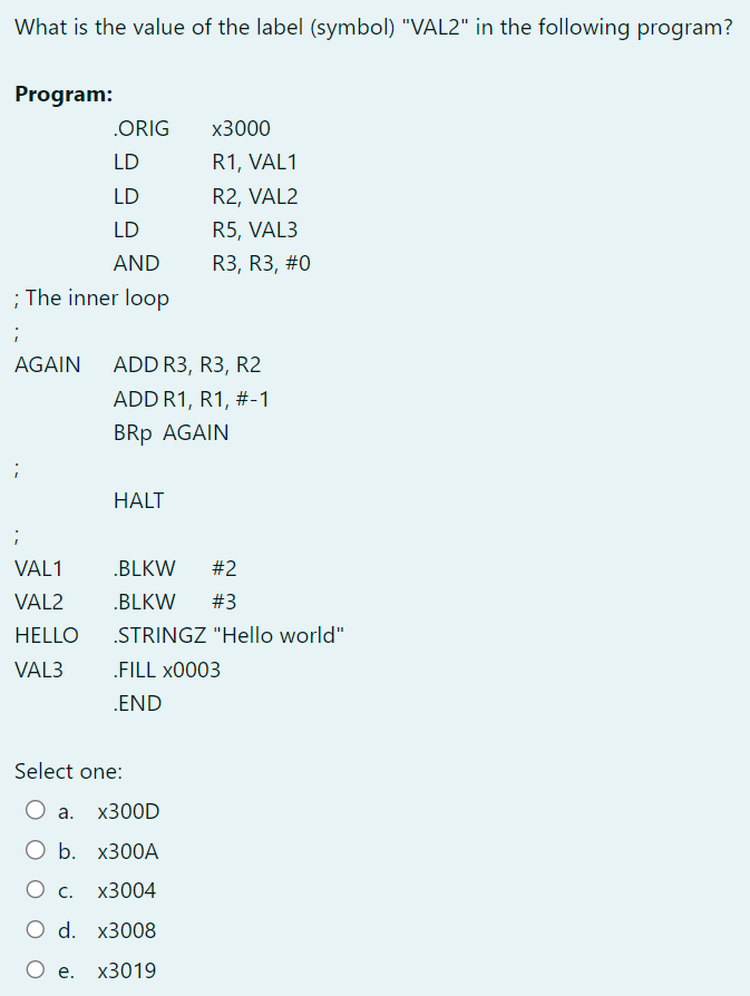 Solved What is the value of the label (symbol) "VAL2" in the | Chegg.com
