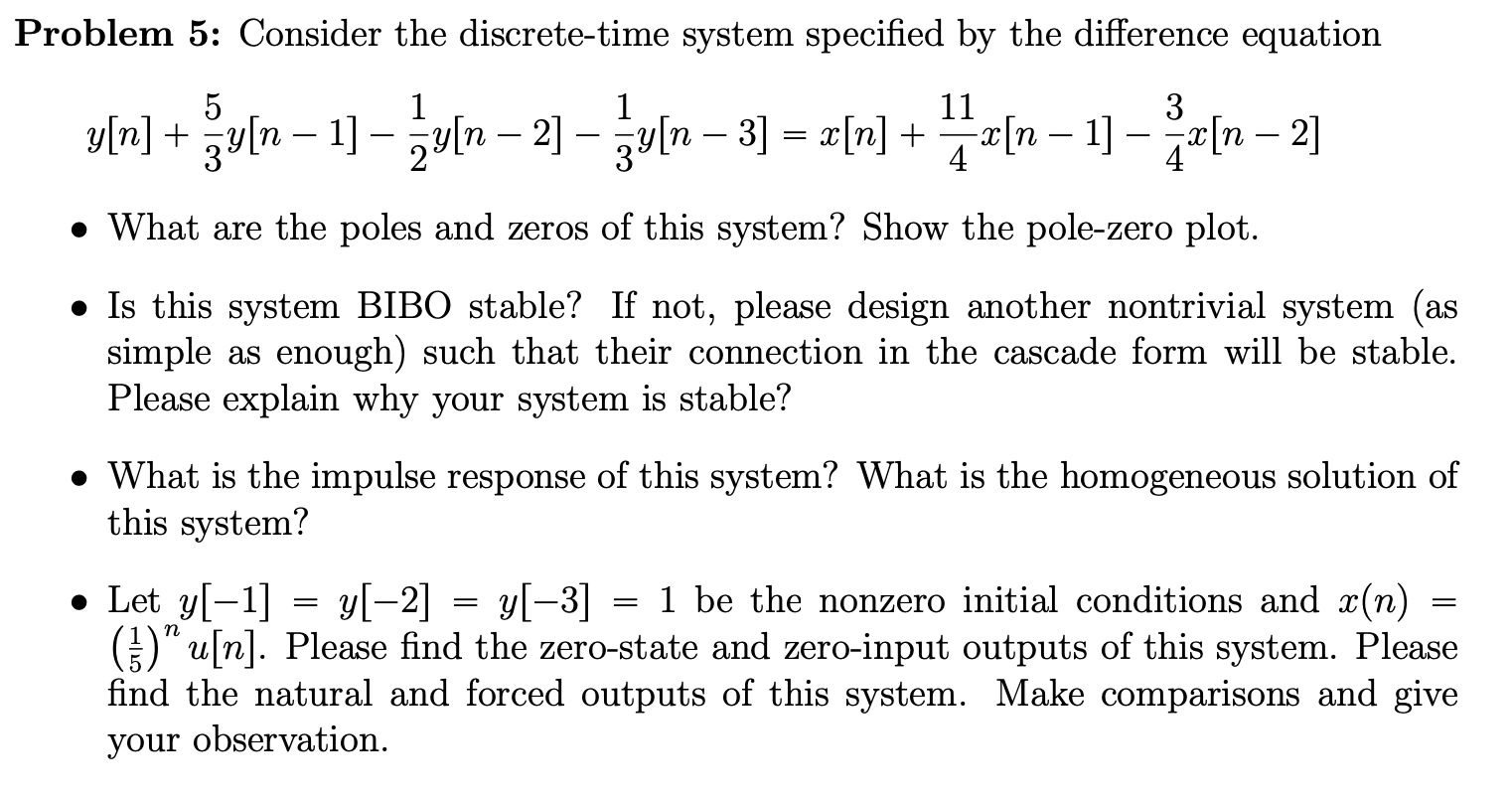 Solved roblem 5: Consider the discrete-time system specified | Chegg.com