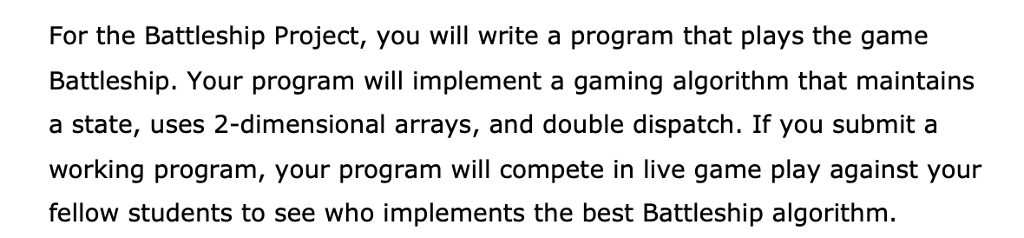 For the Battleship Project, you will write a program | Chegg.com