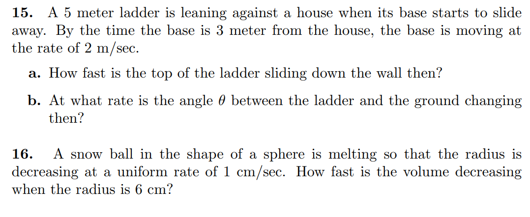 Solved 15. A 5 meter ladder is leaning against a house when | Chegg.com