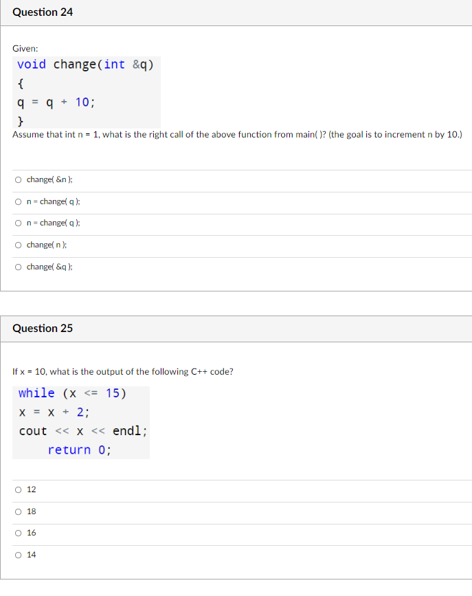 Solved Given: void change(int \&q) {q=q+10} Assume that int | Chegg.com
