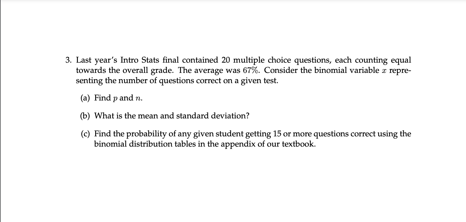 Solved Last year's Intro Stats final contained 20 multiple | Chegg.com
