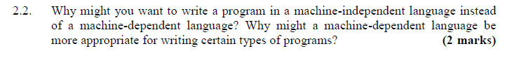 Solved 2.2. Why might you want to write a program in a | Chegg.com