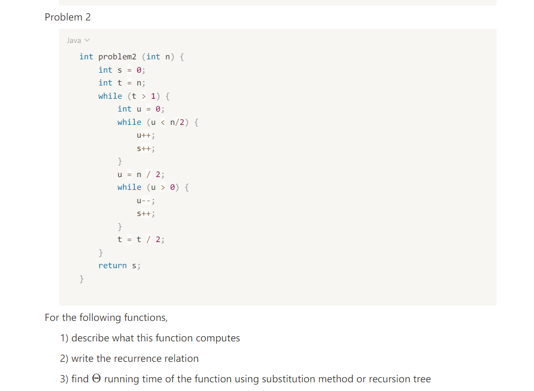 Solved Problem 2 Java int problem2 (int n) { int s = 0; int | Chegg.com