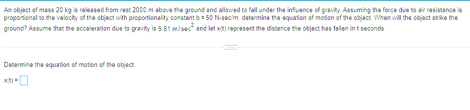Solved An object of mass 20 kg is released from rest 2000 m | Chegg.com