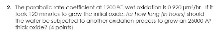 Solved 2. The parabolic rate coefficient at 1200 °C wet | Chegg.com