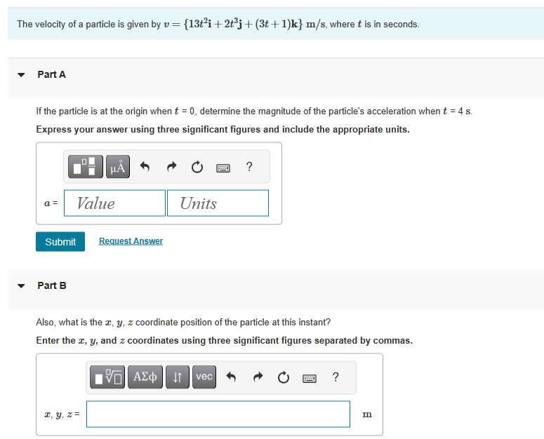 Solved velocity of a particle is given by | Chegg.com