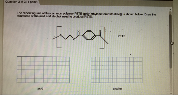 Solved The repeating unit of the common PETE(poly(ethylene | Chegg.com