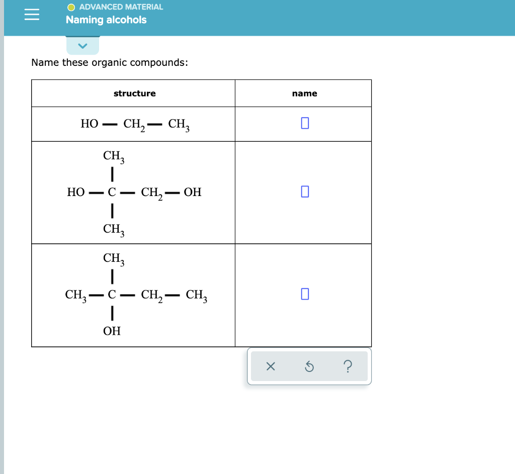 Solved O ADVANCED MATERIAL Naming alcohols Name these | Chegg.com