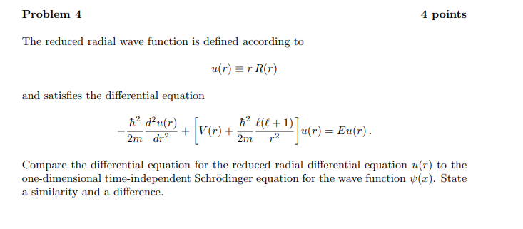Solved Problem 4 4 points The reduced radial wave function | Chegg.com
