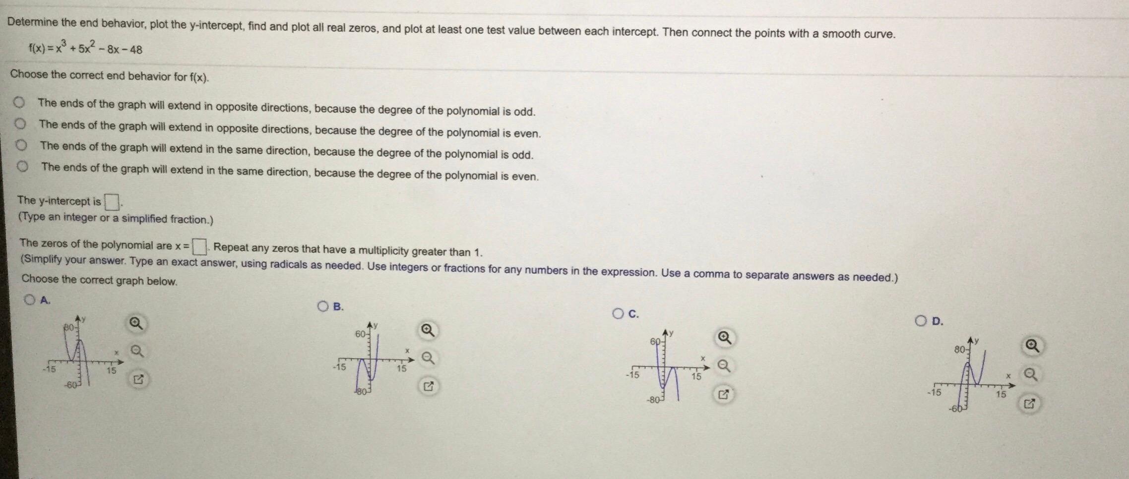 Solved Determine the end behavior, plot the y-intercept, | Chegg.com