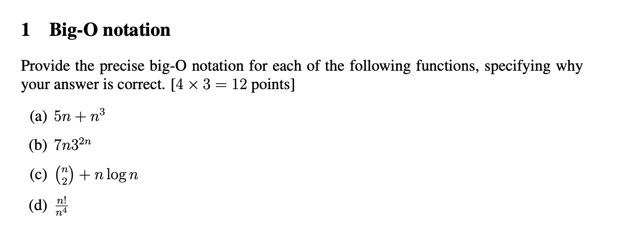 Solved 1 Big-O notation Provide the precise big-O notation | Chegg.com
