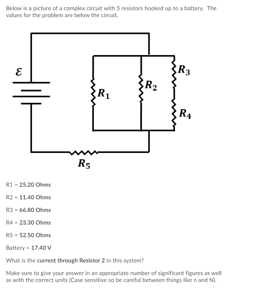 Solved Below is a picture of a complex circuit with 5 | Chegg.com
