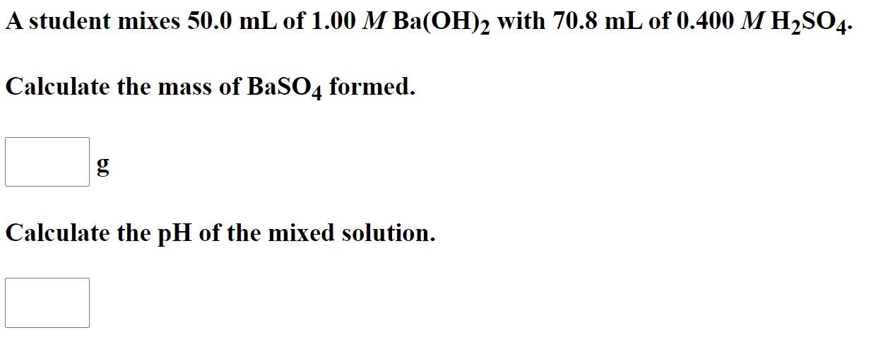 Solved A student mixes 50.0 mL of 1.00 M Ba(OH)2 with 70.8 | Chegg.com