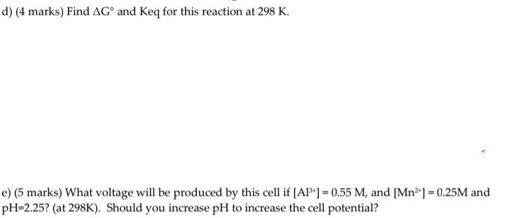Solved 2. (18 marks) Aluminium was examined as one of the | Chegg.com