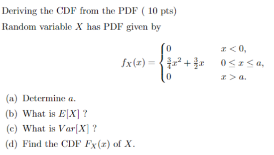 Solved Deriving the CDF from the PDF ( 10pts ) Random | Chegg.com