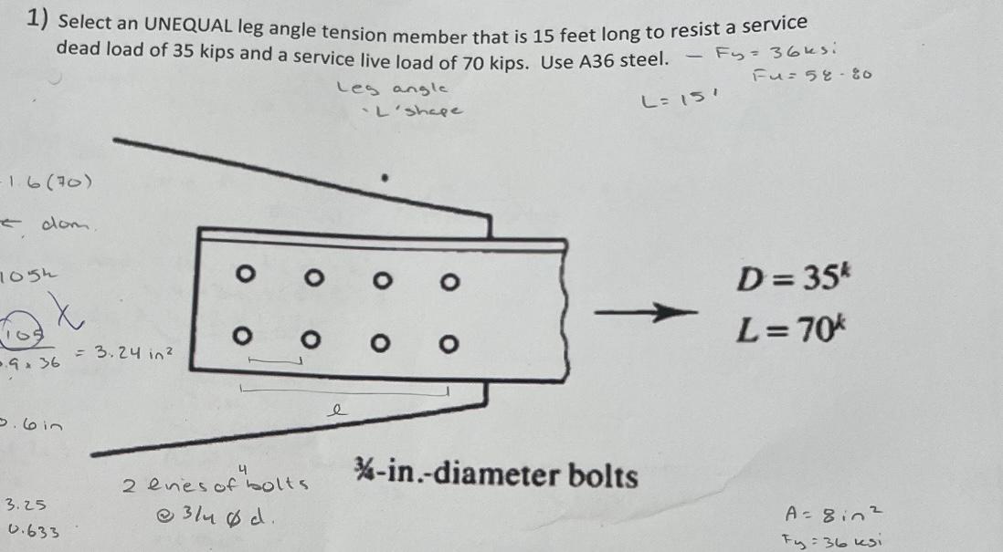 Solved 1) Select an UNEQUAL leg angle tension member that is | Chegg.com