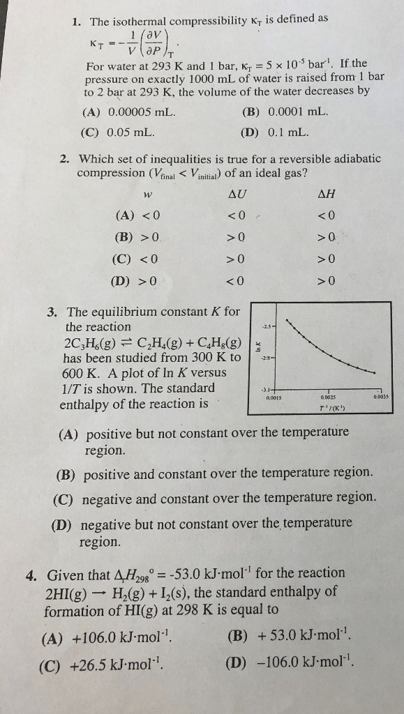 Solved 1. The isothermal compressibility Ky is defined as | Chegg.com