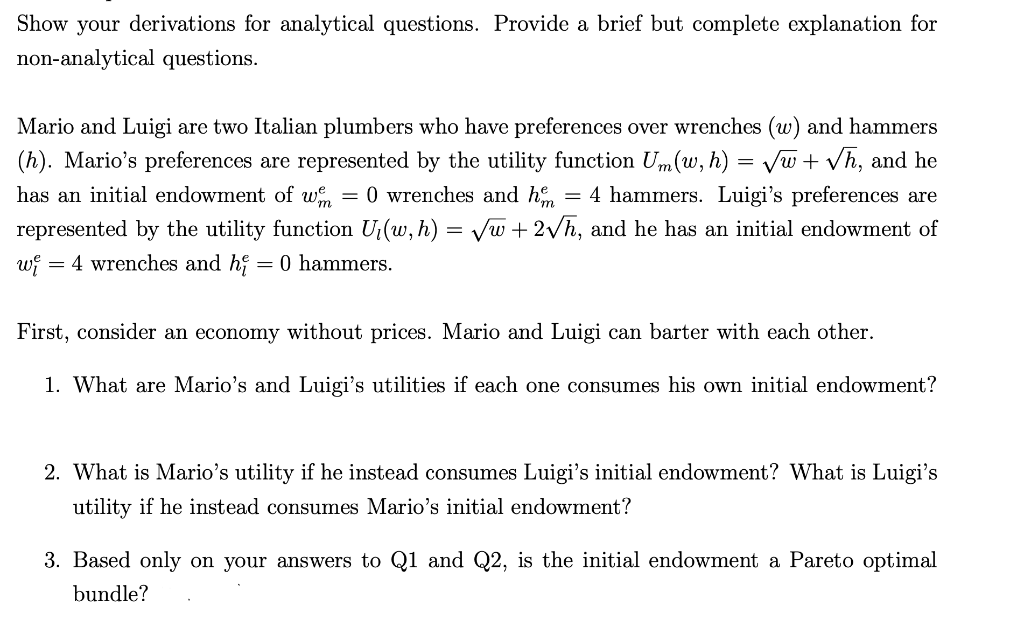 Solved Show your derivations for analytical questions. | Chegg.com